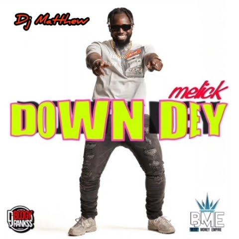 Melick - Down Dey [Dj Matthew Intro Edit) - YouTube