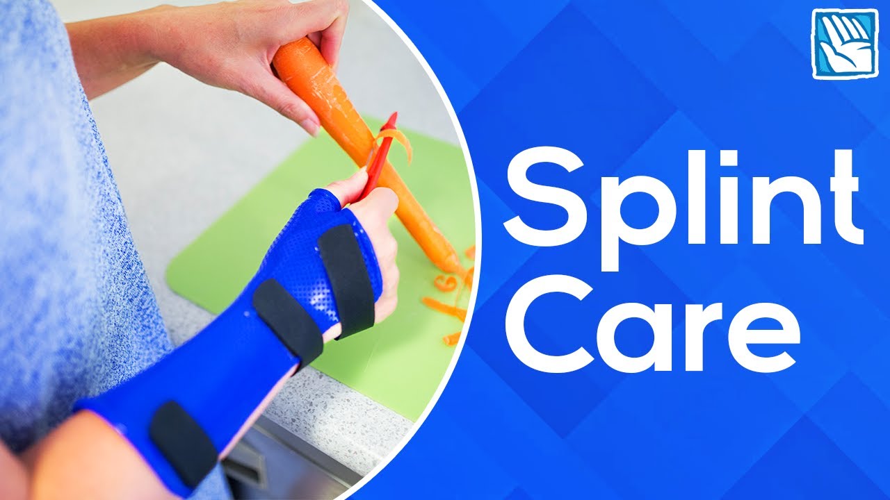 Taking Care of Your Splint - YouTube