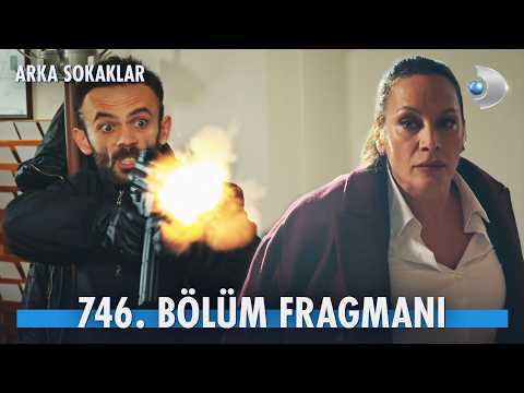Arka Sokaklar 746. Bölüm Fragmanı @kanald @ArkaSokaklarKanalD