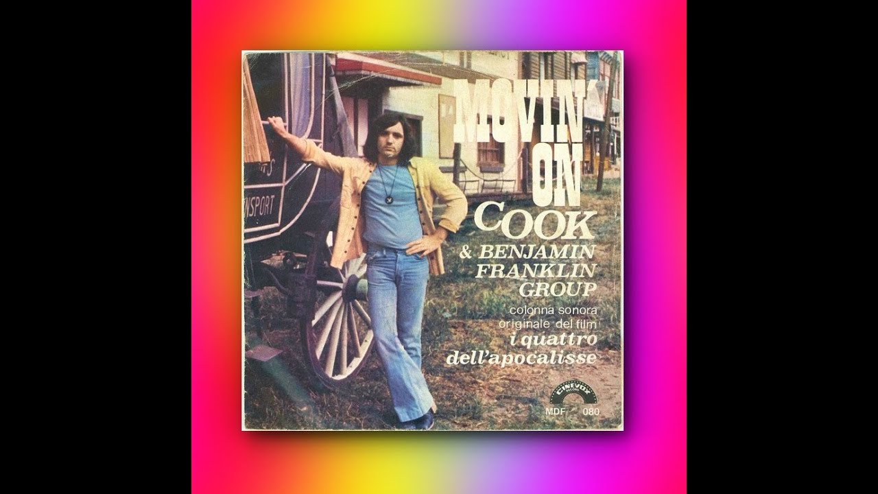 Cook & Benjamin Franklin Group - Movin On - 1977 - Vinyl - YouTube