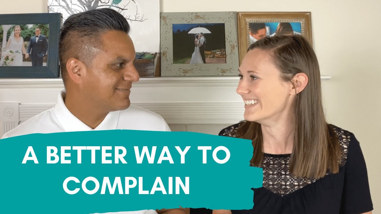 A Better Way to Complain - YouTube