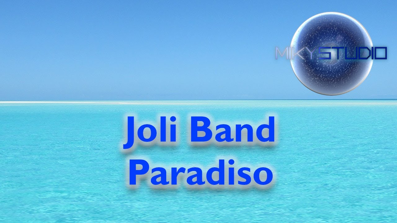 Joli Band - Paradiso (Miky Studio cover) - YouTube
