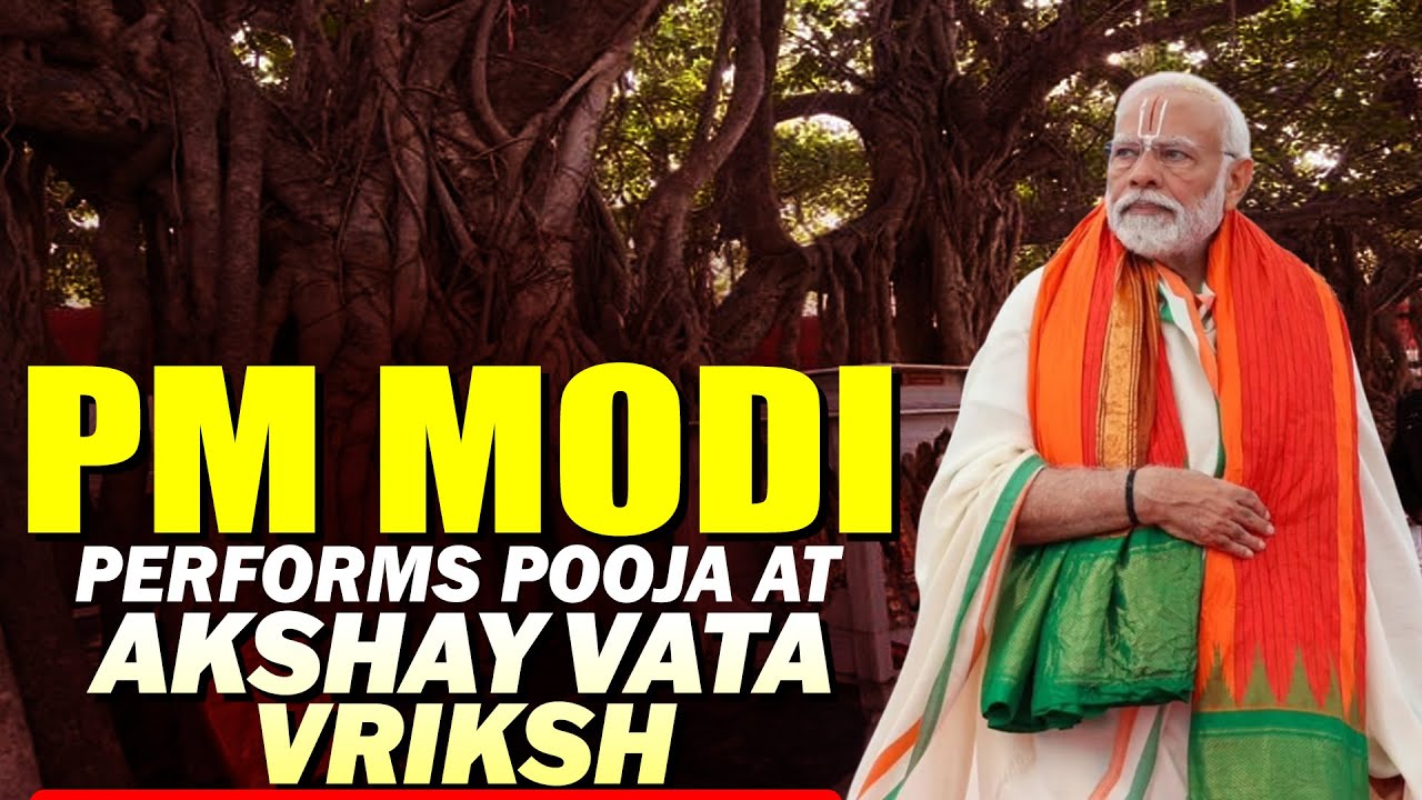 PM Modi performs Pooja at Akshay Vata Vriksh followed by darshan and ...