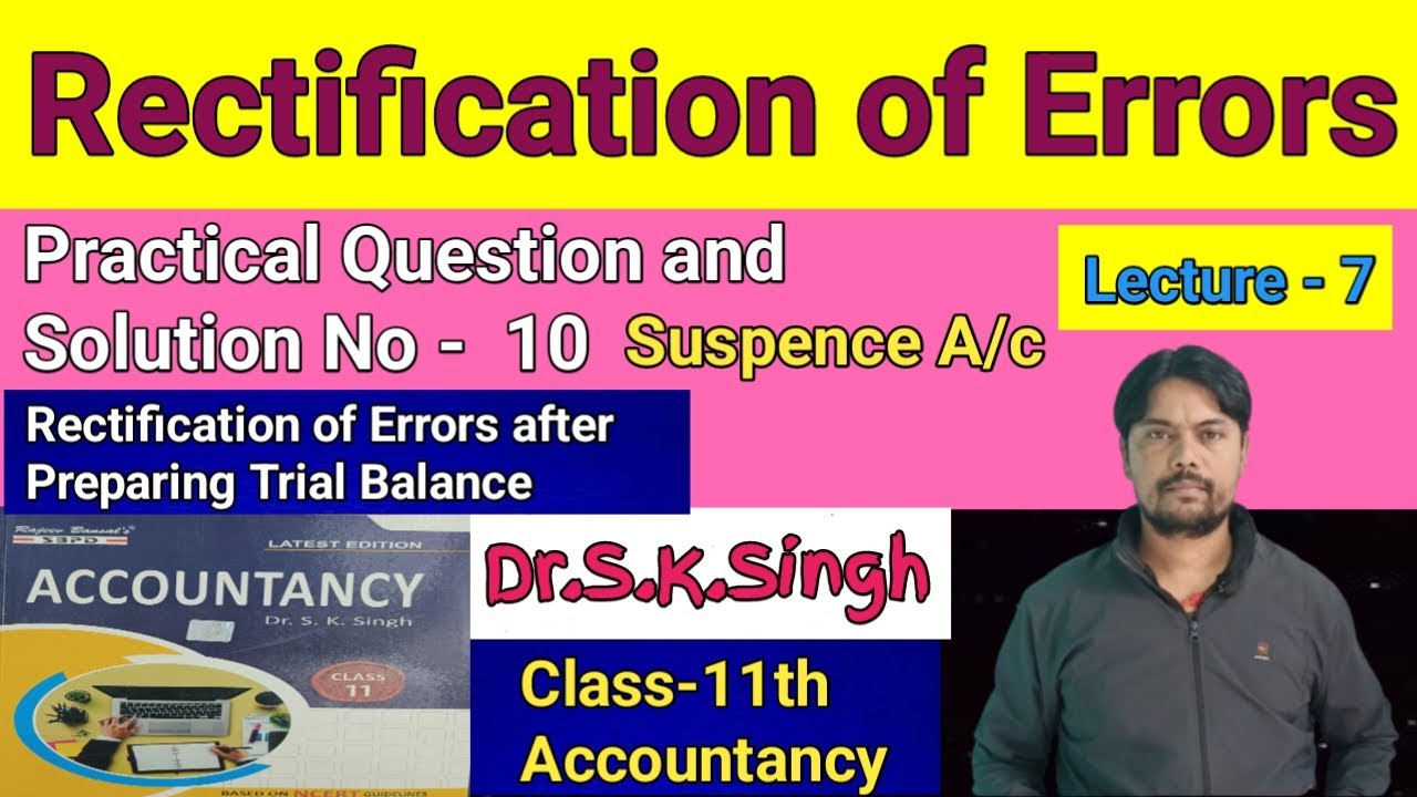 Rectification of Errors | Practical Question and Solution No - 10 ...