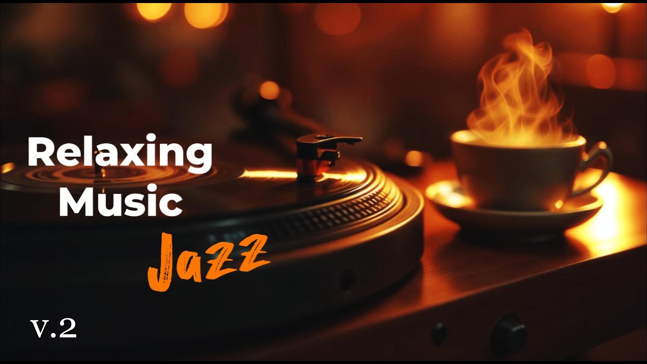 Relaxing Jazz Music Sounds for Calm and Comfort Smooth Jazz Melodies ...