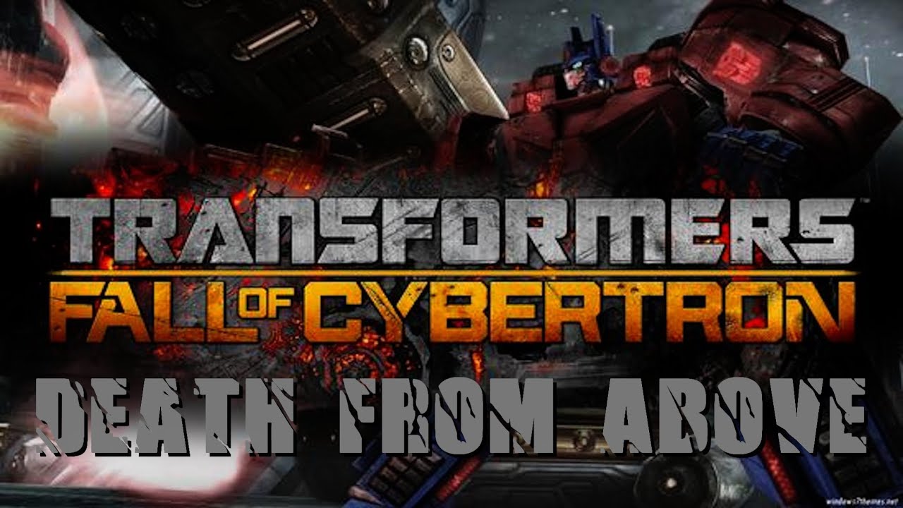 Transformers Fall Of Cybertron - Death From Above - YouTube