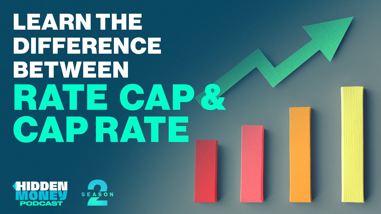 Learn the Difference Between Rate Cap and Cap Rate - YouTube