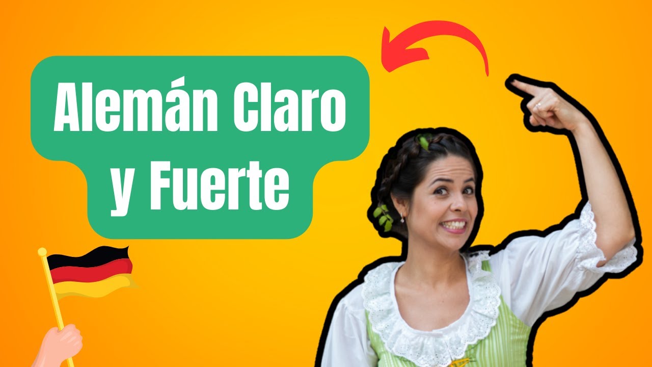 Alemán Claro y Fuerte - YouTube
