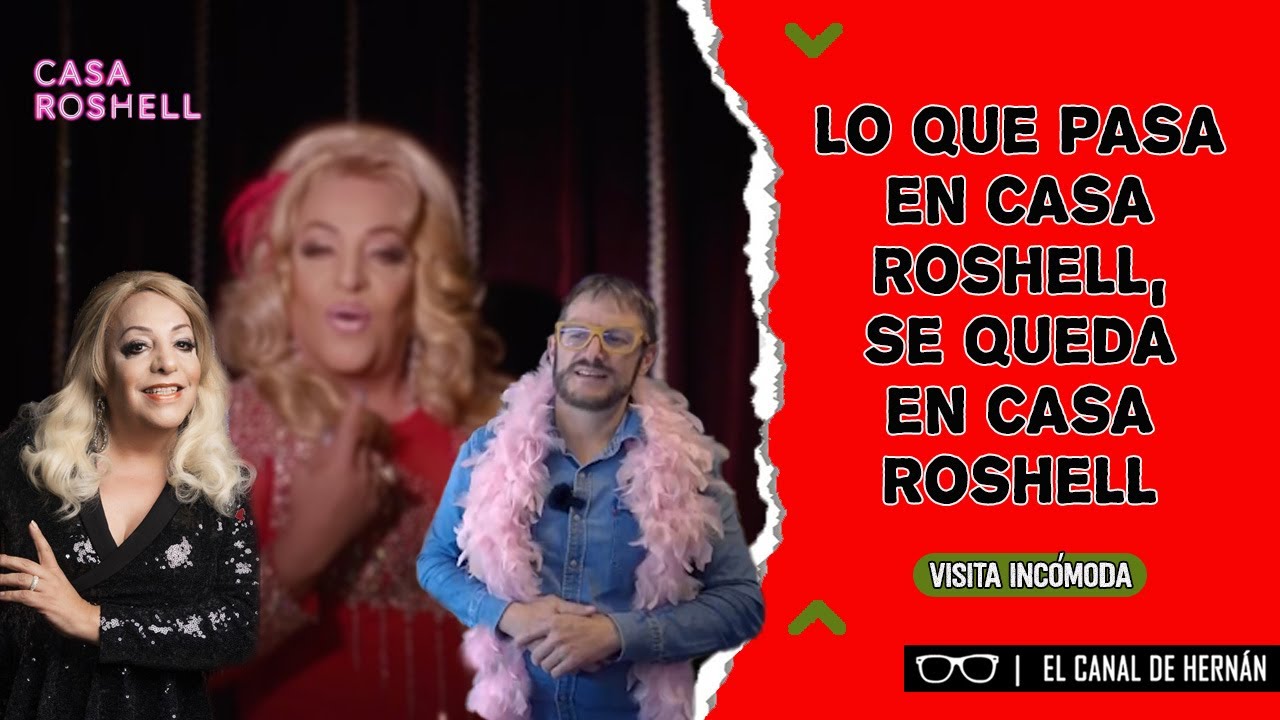 Lo que PASA en CASA ROSHELL | Hernán Gómez - YouTube