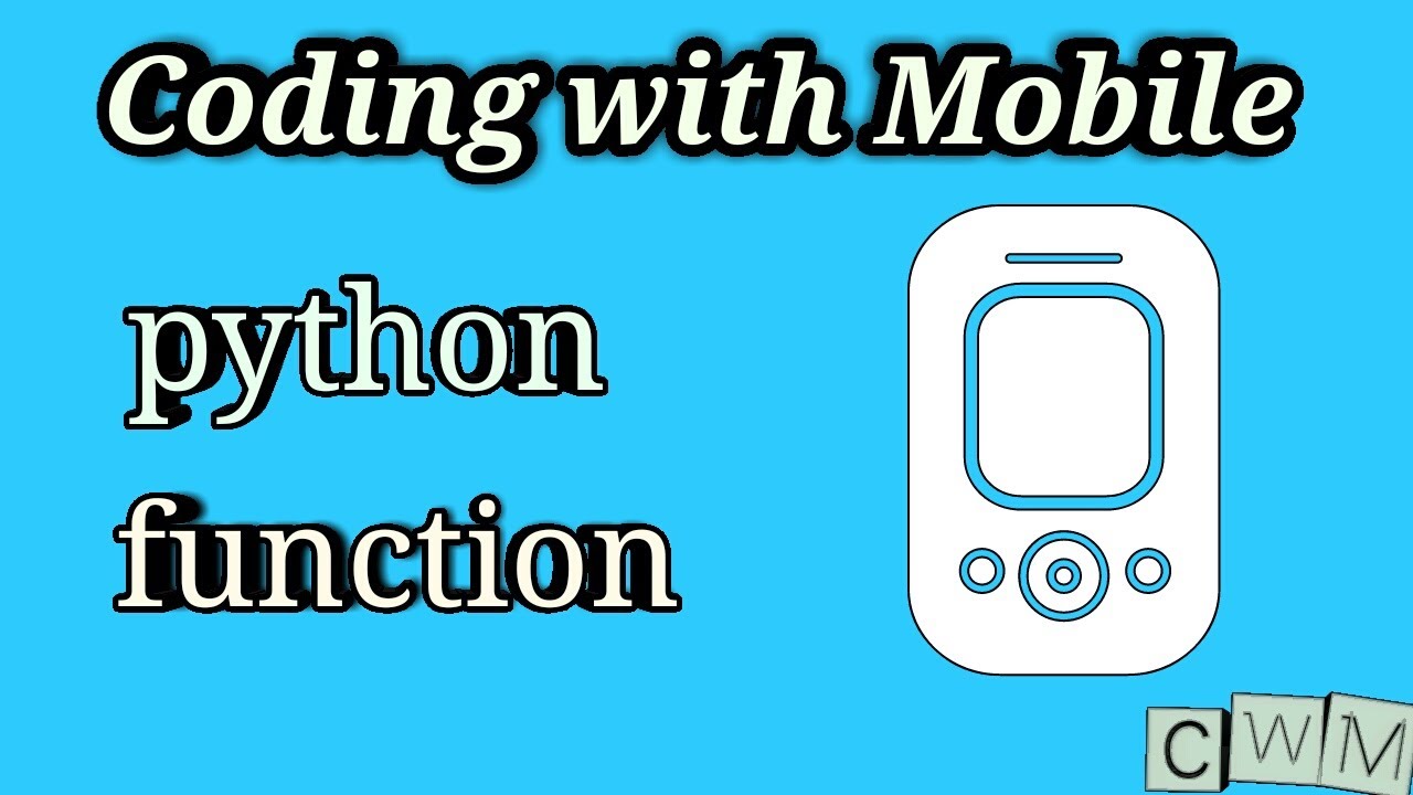 Function In Python Programming And Its Coding With Mobile Youtube 8923