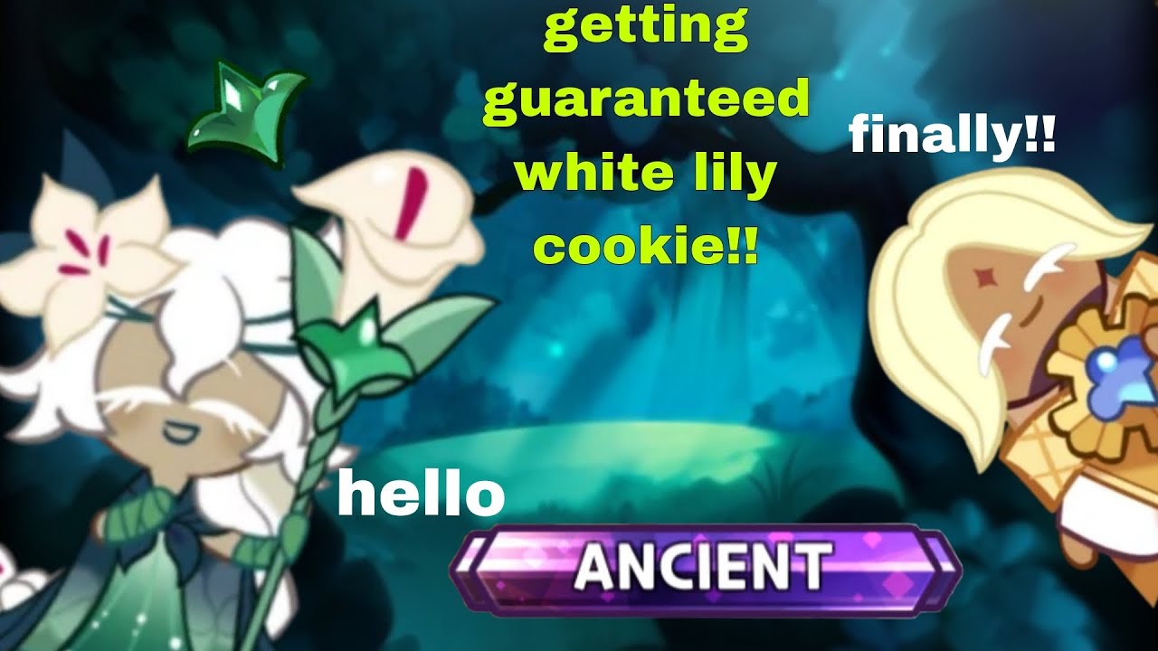 || FINALLY GETTING GUARANTEED WHITE LILY COOKIE!! (And full upgrading ...
