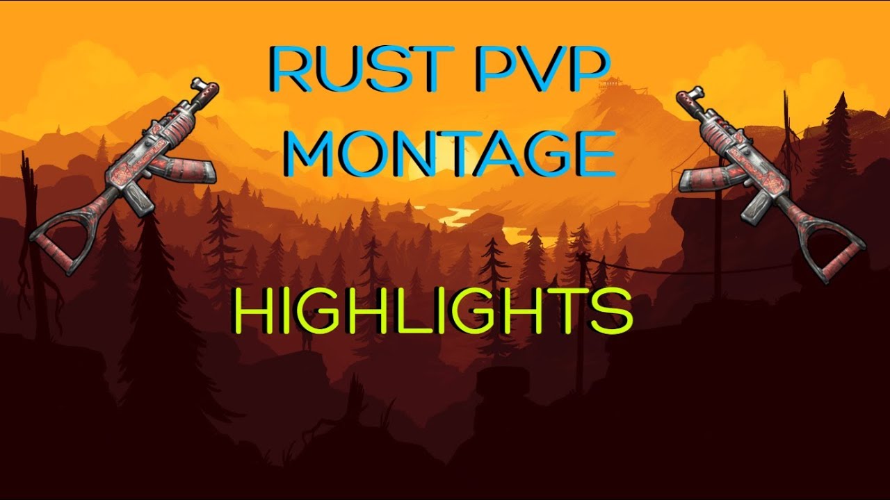 RUST PVP MONTAGE | PVP HIGHLIGHTS - YouTube