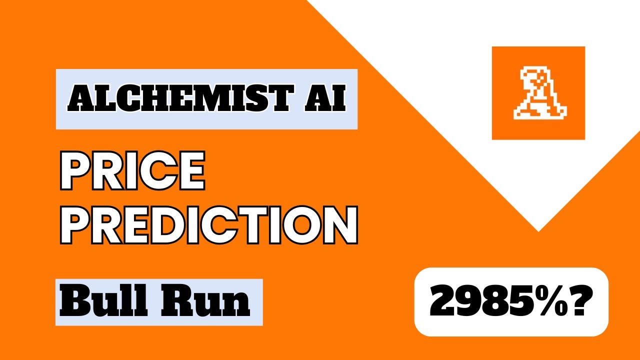 Alchemist Ai (ALCH) Price Prediction Of Bull Run | Top Ai Coin To Buy ...