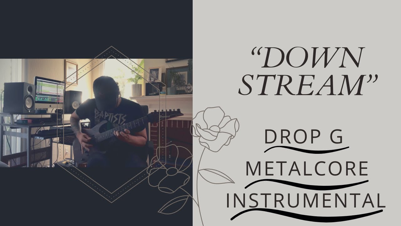 Downstream [Metalcore Instrumental] - 7 string/Drop G - YouTube