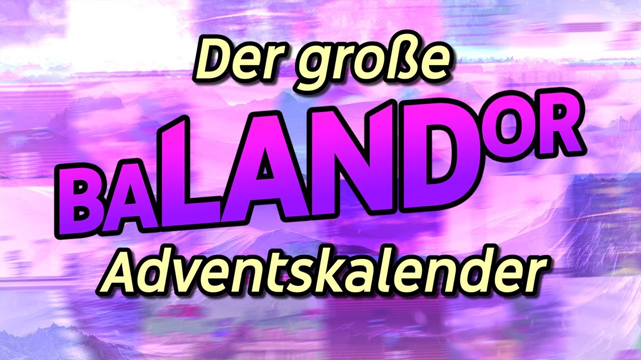 DER baLANDor ADVENTSKALENDER 2022 - Trailer - YouTube