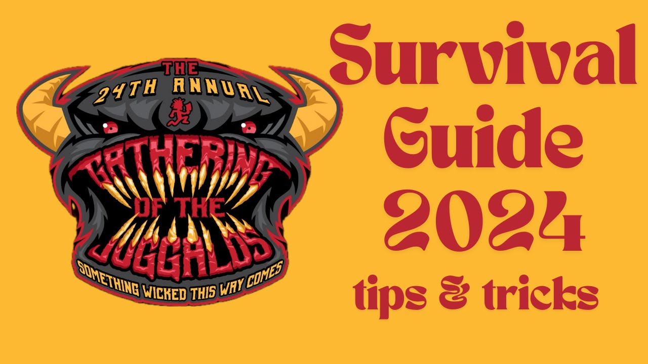 How To Survive The Gathering Of The Juggalos 2024: A GOTJ Survival ...