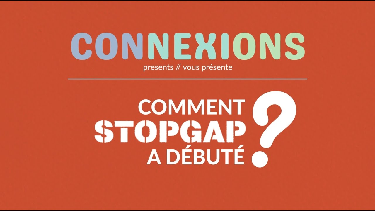 Stop Gap | Comment Stop Gap a débuté ? // How Did Stop Gap Get Started ...