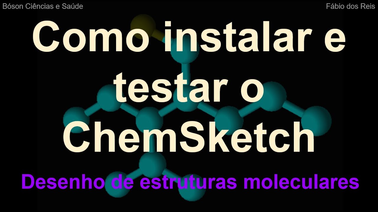 Como instalar e testar o ChemSketch, programa para desenho de ...