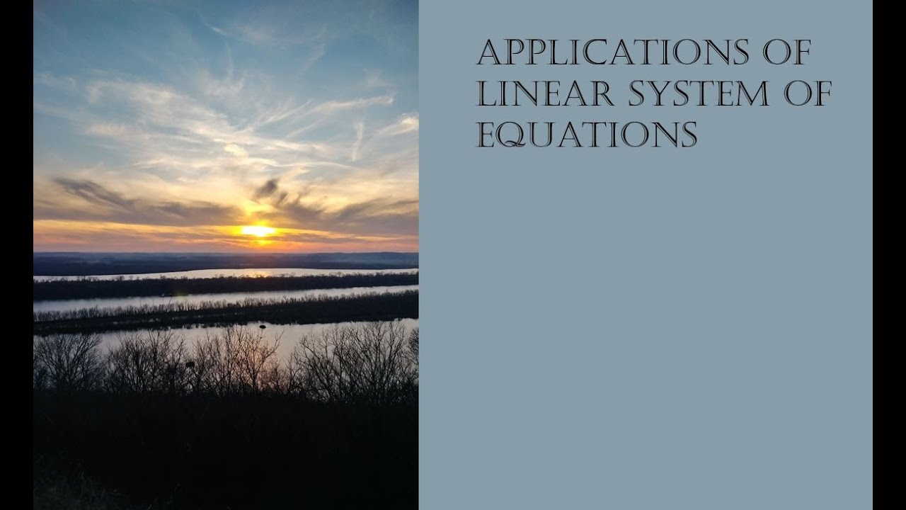Applications of Linear Systems - YouTube