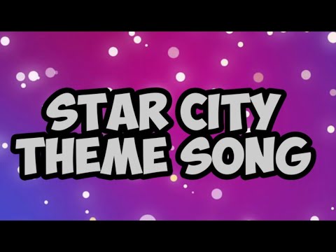 Star City Theme Song - YouTube
