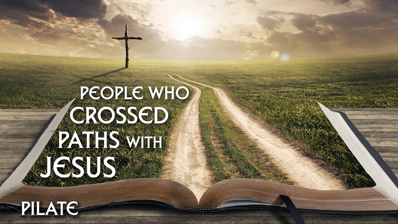 People Who Have Crossed Paths With Jesus 10 | Pilate - YouTube