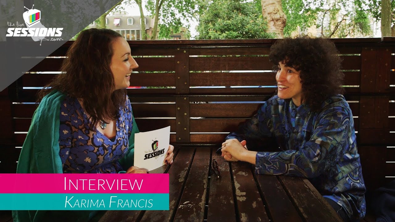 Karima Francis - Interview // The Live Sessions - YouTube
