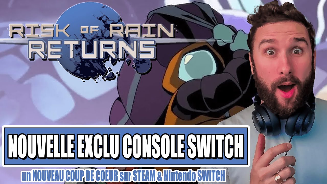 NOUVELLE EXCLU CONSOLE SWITCH 😱 Nouveau COUP DE COEUR pour RISK OF RAIN ...
