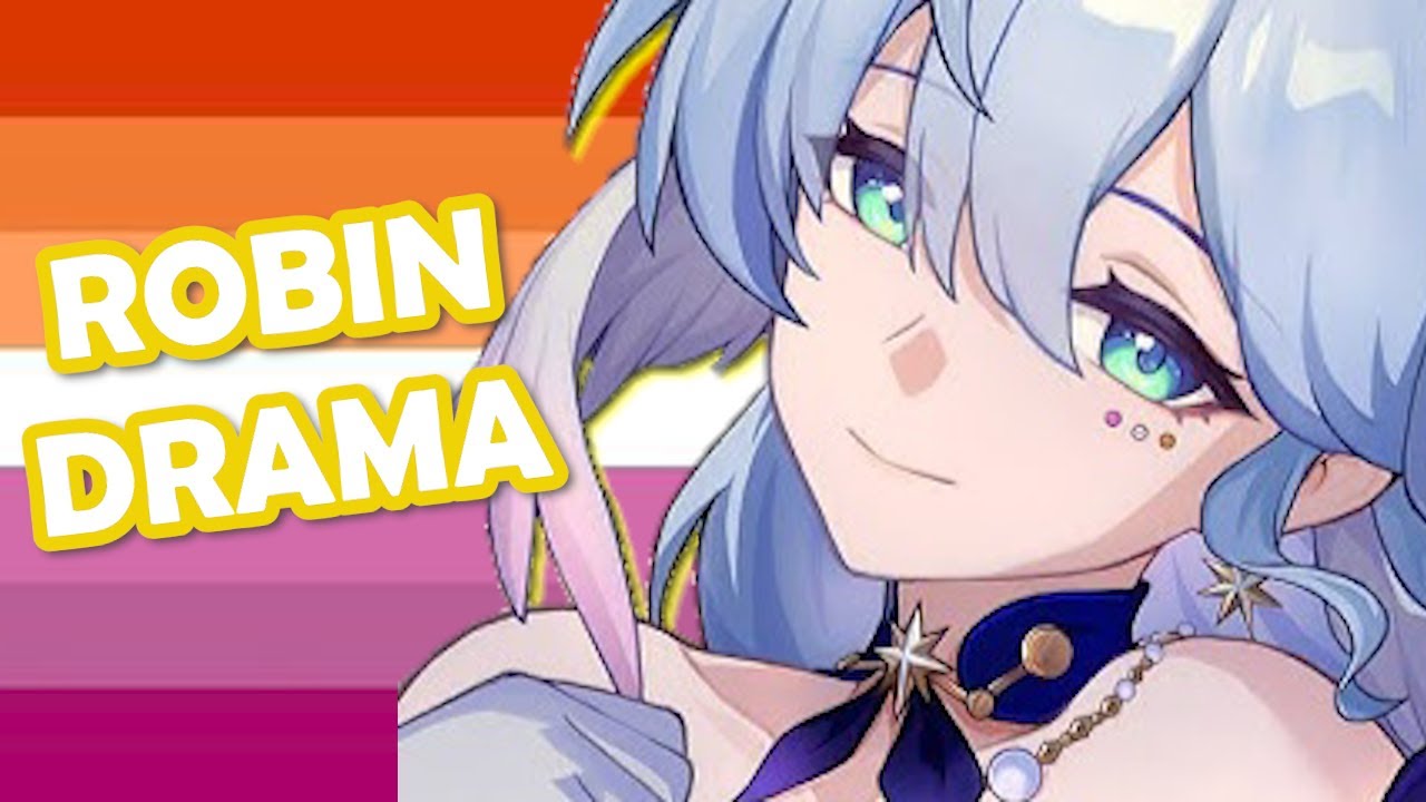 talking about the robin drama (honkai star rail) - YouTube