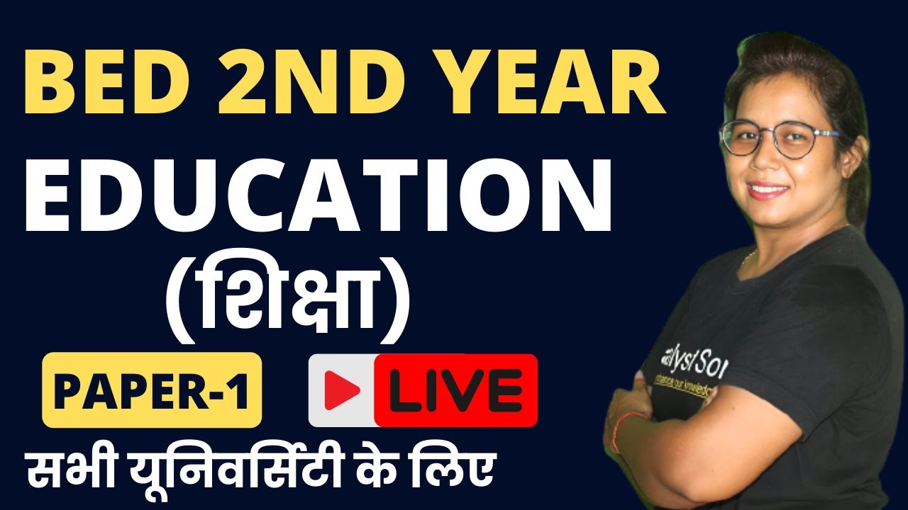 B.ed Classes 2nd Year | Knowledge and Curriculum | Paper-1 | Bed online ...
