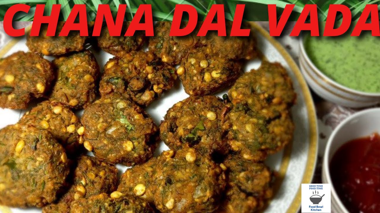 CRISPY CHANA DAL VADA | DILL LEAVES CHANA DAL | SNACK TIME - YouTube