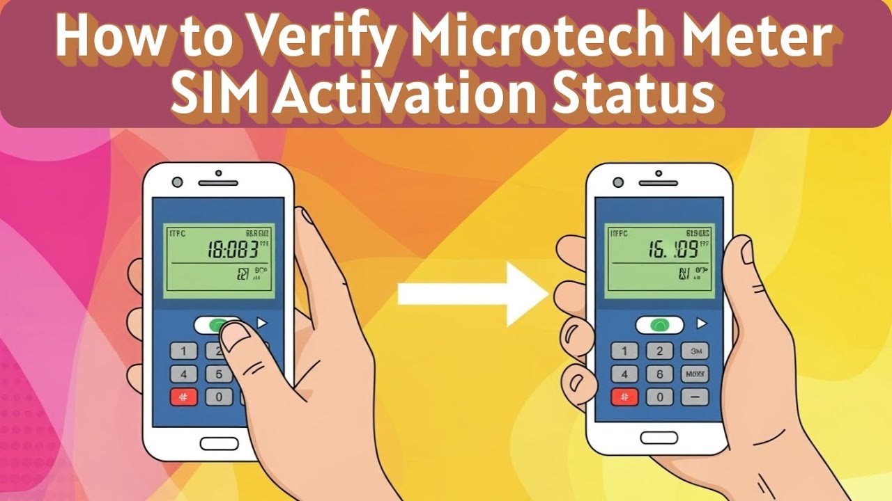 How to Verify Microtech Meter SIM Activation Status - YouTube