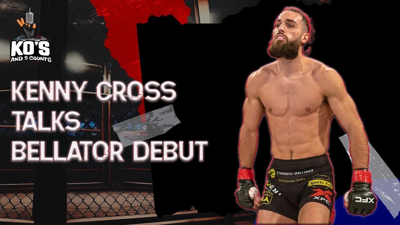 Kenny Cross talks Ultimate Fighter, signing with Bellator MMA and ...