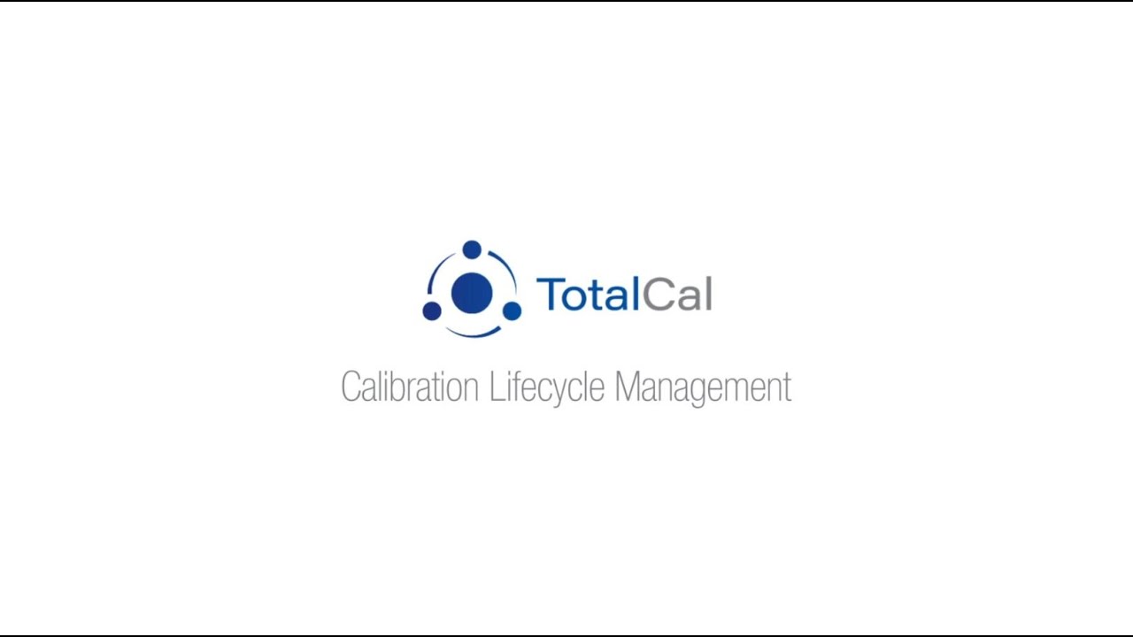 TotalCal - Calibration Lifecycle Management - YouTube