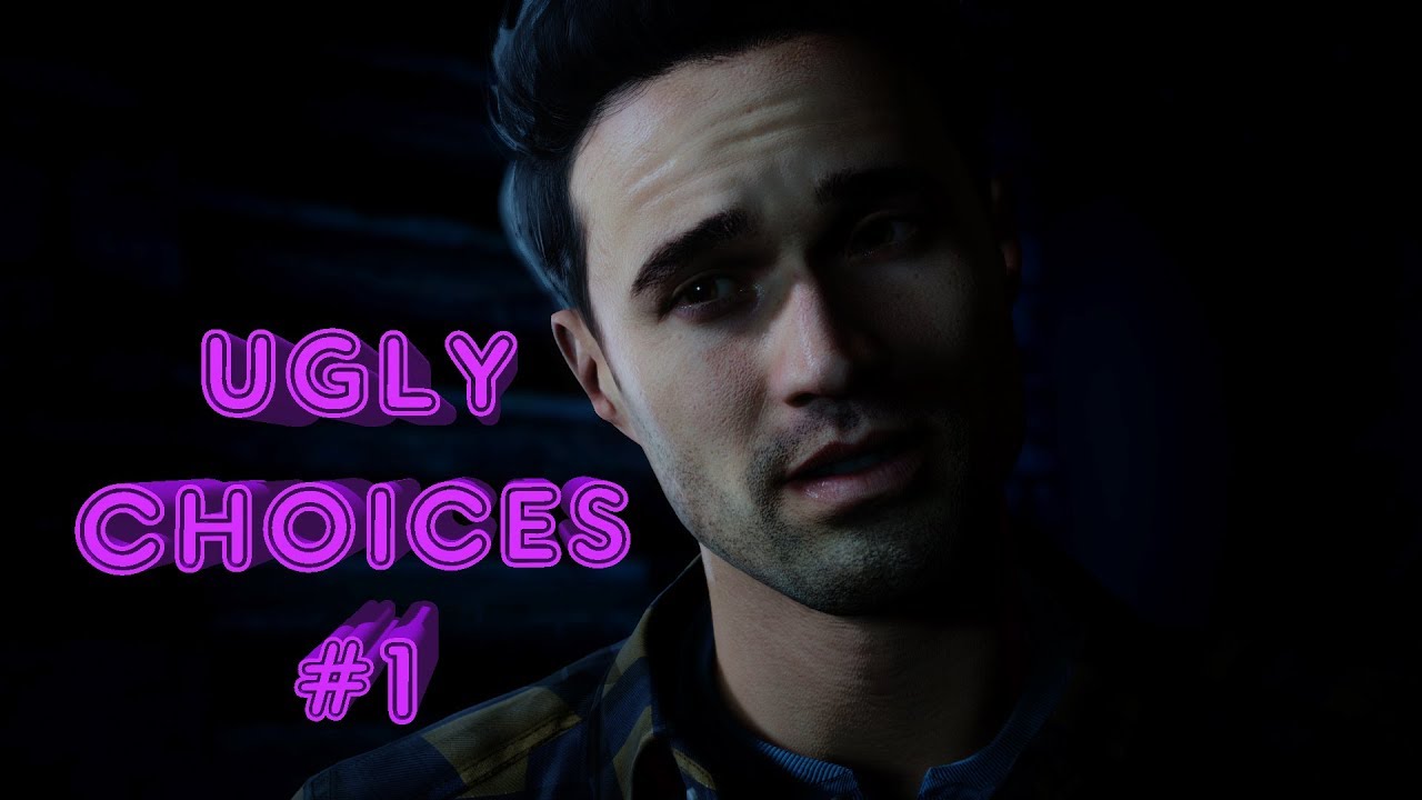 Until Dawn - Ugly Choices Part 1 (1080p 60fps) - YouTube