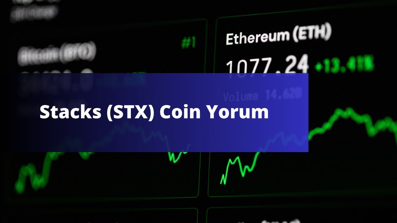 Stacks (STX) Coin Yorum - YouTube