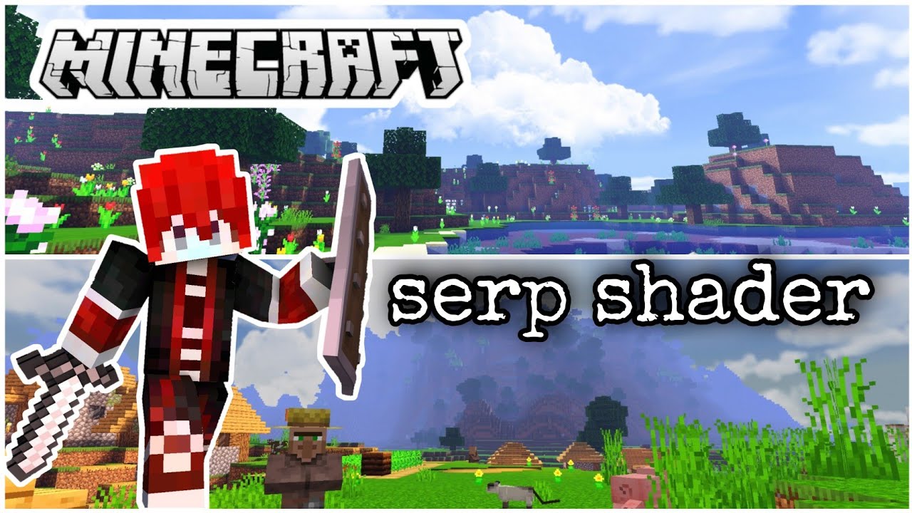 แจก! Serp Shader MCPE 1.17 - 1.18 - YouTube