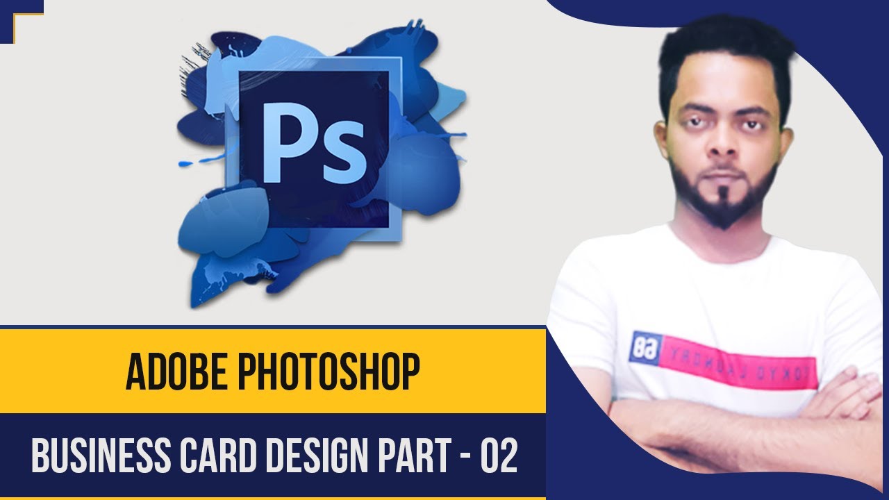 How To Design Business Card | Tutorial Part - 02 | Adobe Photoshop ...
