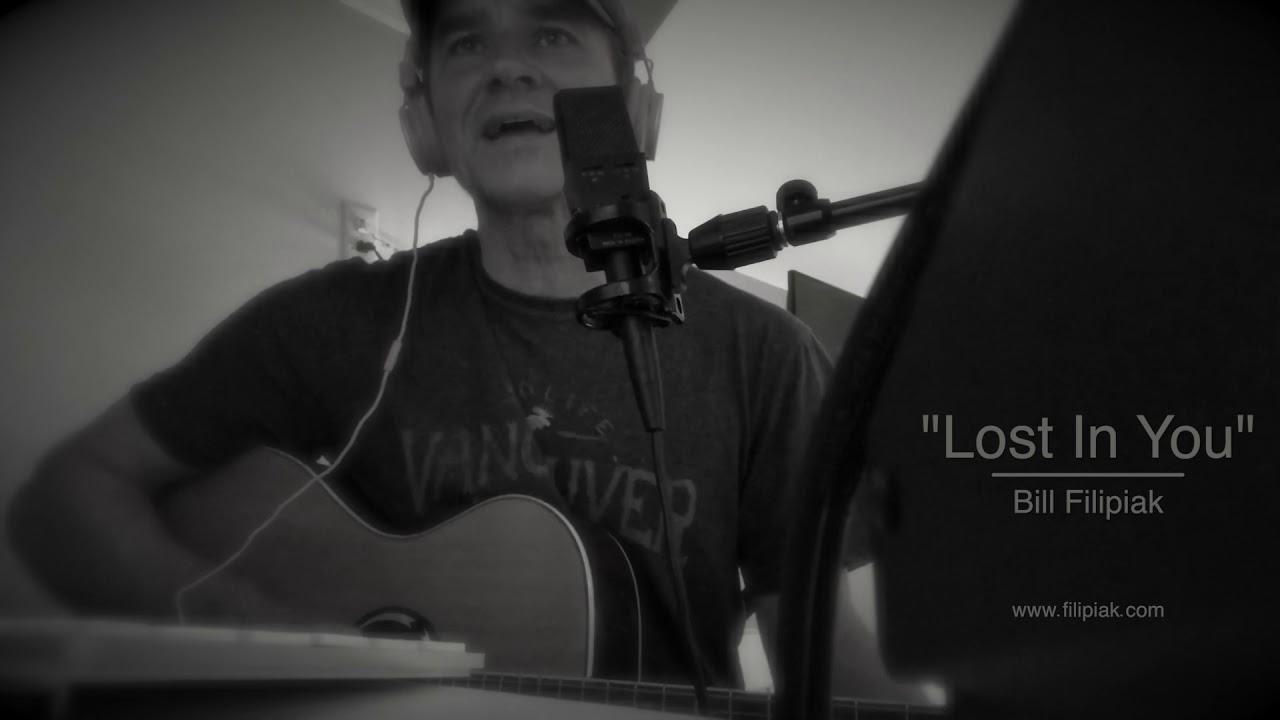 Bill Filipiak - "Lost In You" - YouTube