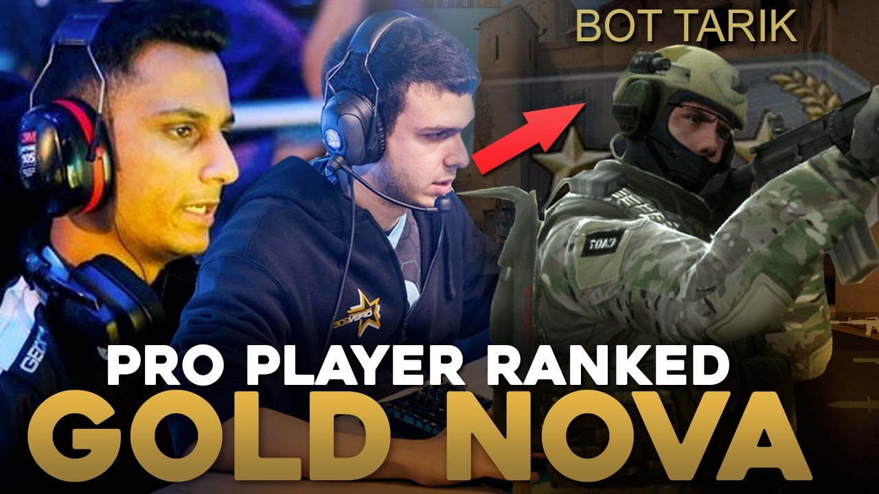 PRO PLAYER RANKED GOLD NOVA - YouTube