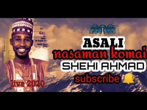(ASALI NA SAMAN KOAMAI) LIVE STREAM, SHEHI AHMAD MUHAMMAD MAI TAJUL ...