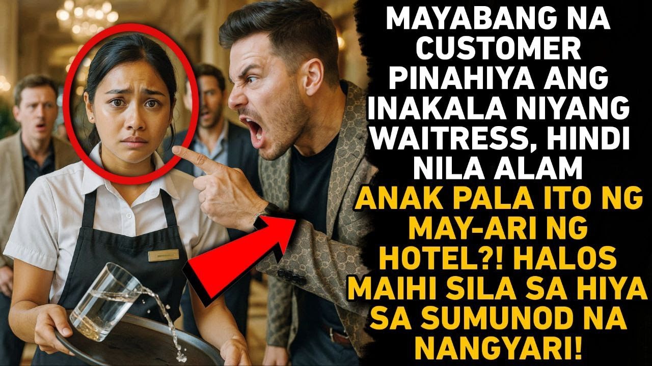MAYABANG NA CUSTOMER PINAHIYA ANG INAKALANG WAITRESS, HINDI ALAM ANAK ...