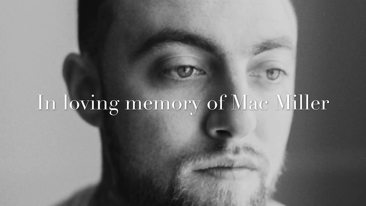 In loving memory of Mac Miller - YouTube