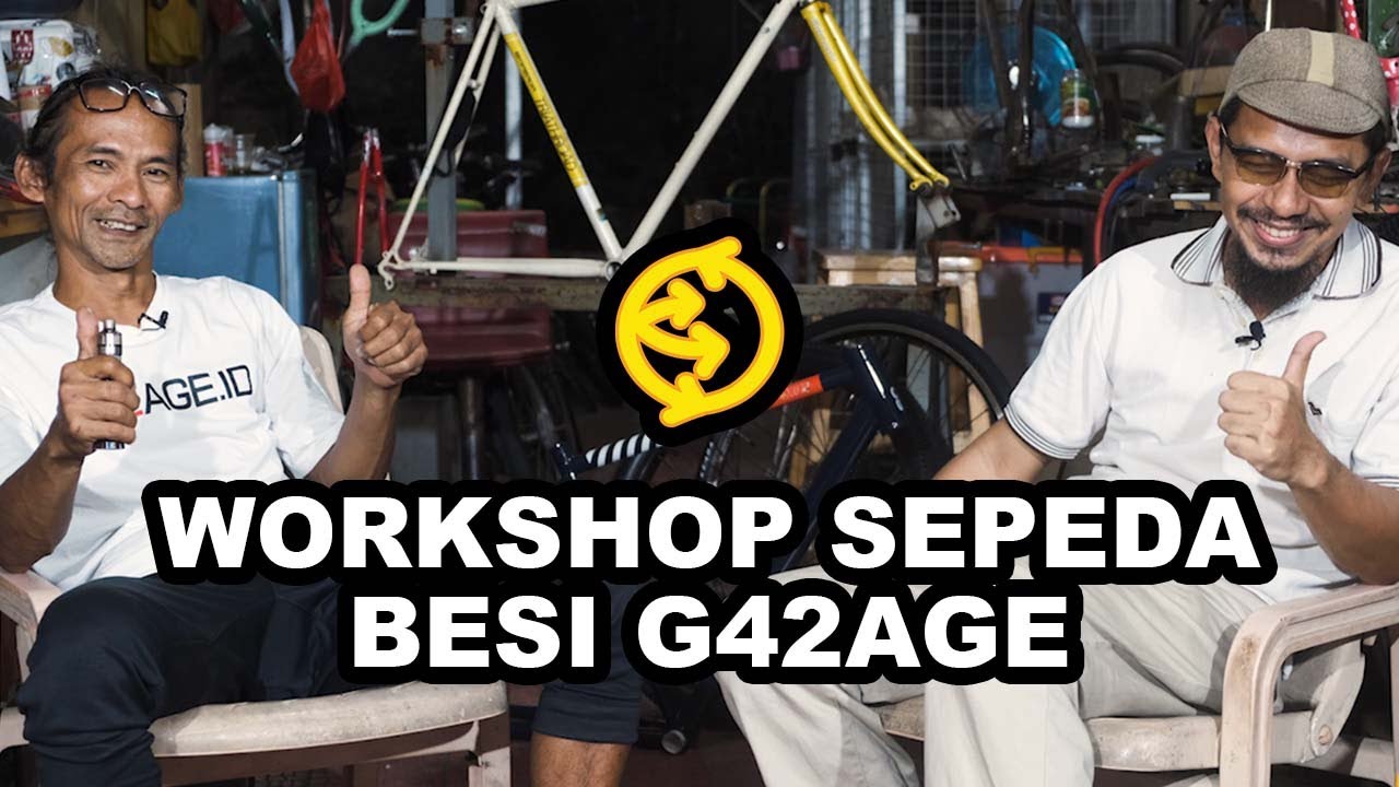 WORKSHOP SEPEDA BESI G42AGE - YouTube