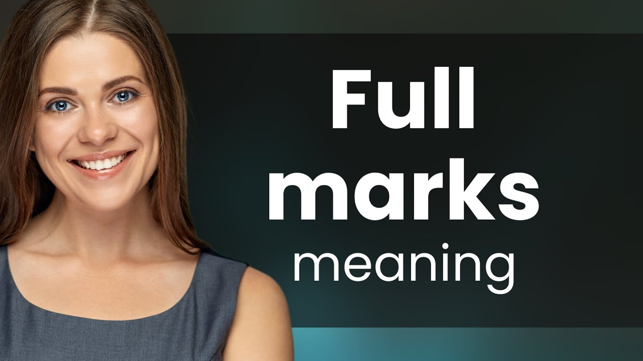 Mastering English: Understanding "Full Marks" - YouTube