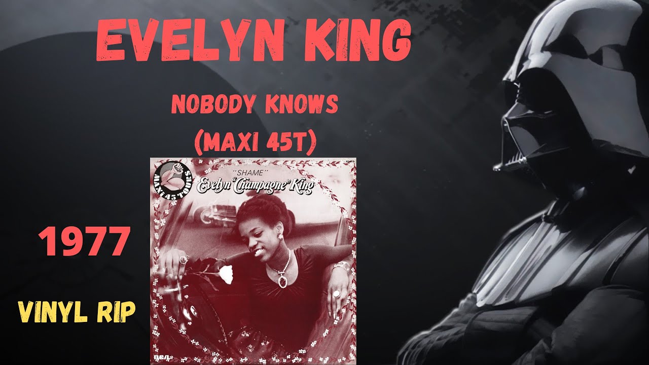 Evelyn King - Nobody Knows (1977) (Maxi 45T) - YouTube