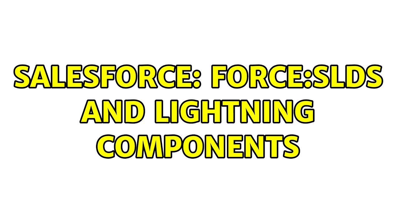 Salesforce: force:slds and lightning components - YouTube