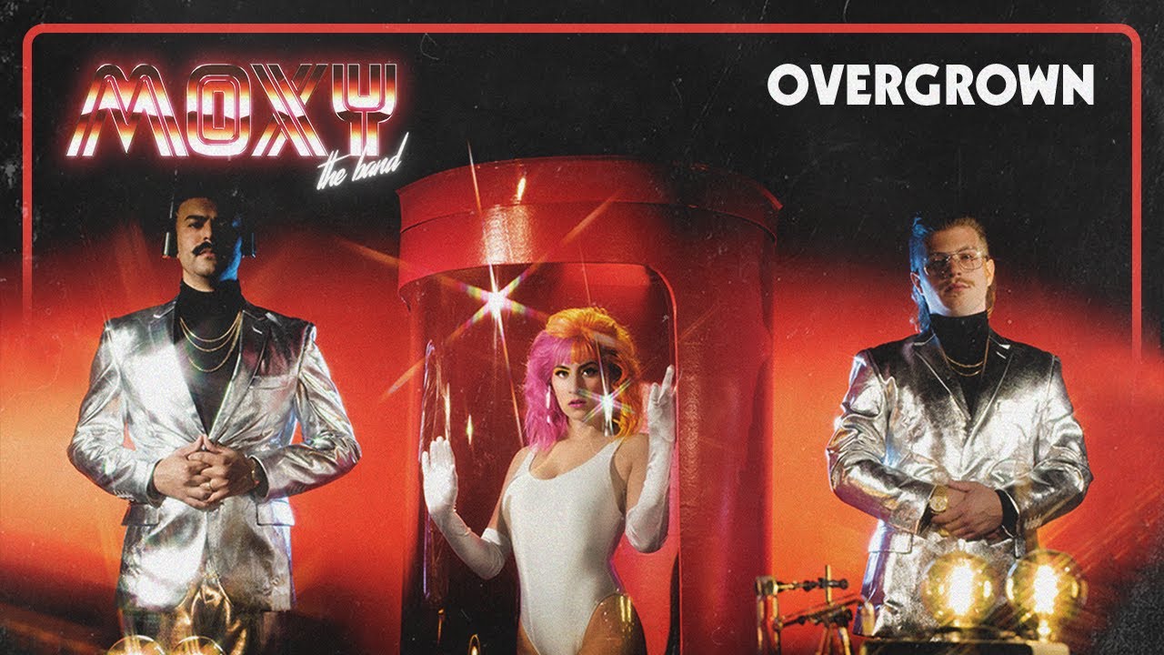 Moxy The Band - Overgrown [Lyric Video] - YouTube
