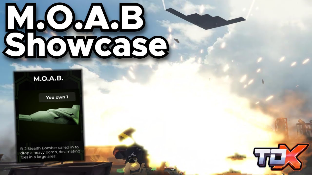 TDX M.O.A.B Power Up Showcase (B-2 Stealth Bomber) - Tower Defense X ...