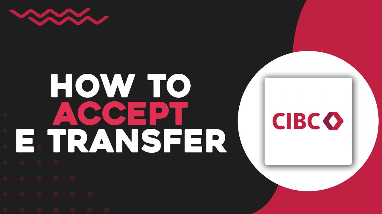 How To Accept E Transfer CIBC (Easiest Way) - YouTube