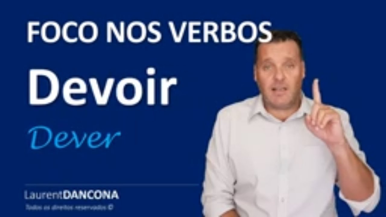 Aula 10 - Verbo DEVOIR - Curso Básico Aprender Francês - YouTube